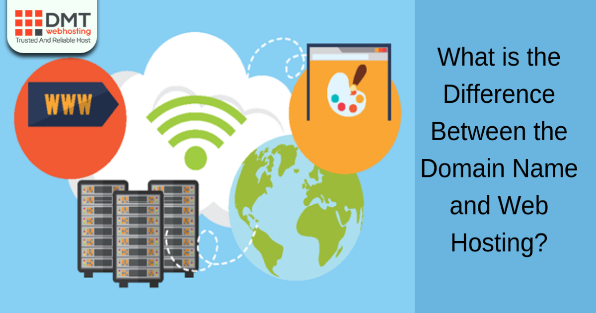 THE DIFFERENCE BETWEEN A DOMAIN NAME AND WEB HOSTING. | Web Hosting In ...